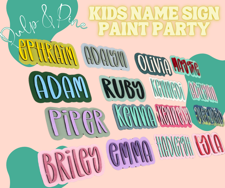 Kids Name Sign Paint Party (Kids Party Package) – Pulp and Pine DIY Studio